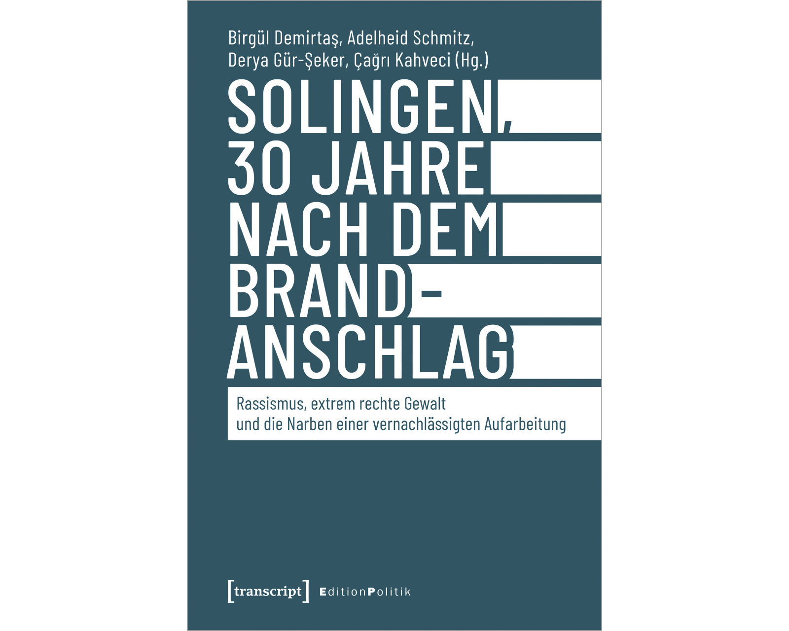 Neuerscheinung zum 30. Jahres­tag des So­linger Brand­anschlags - forena.de